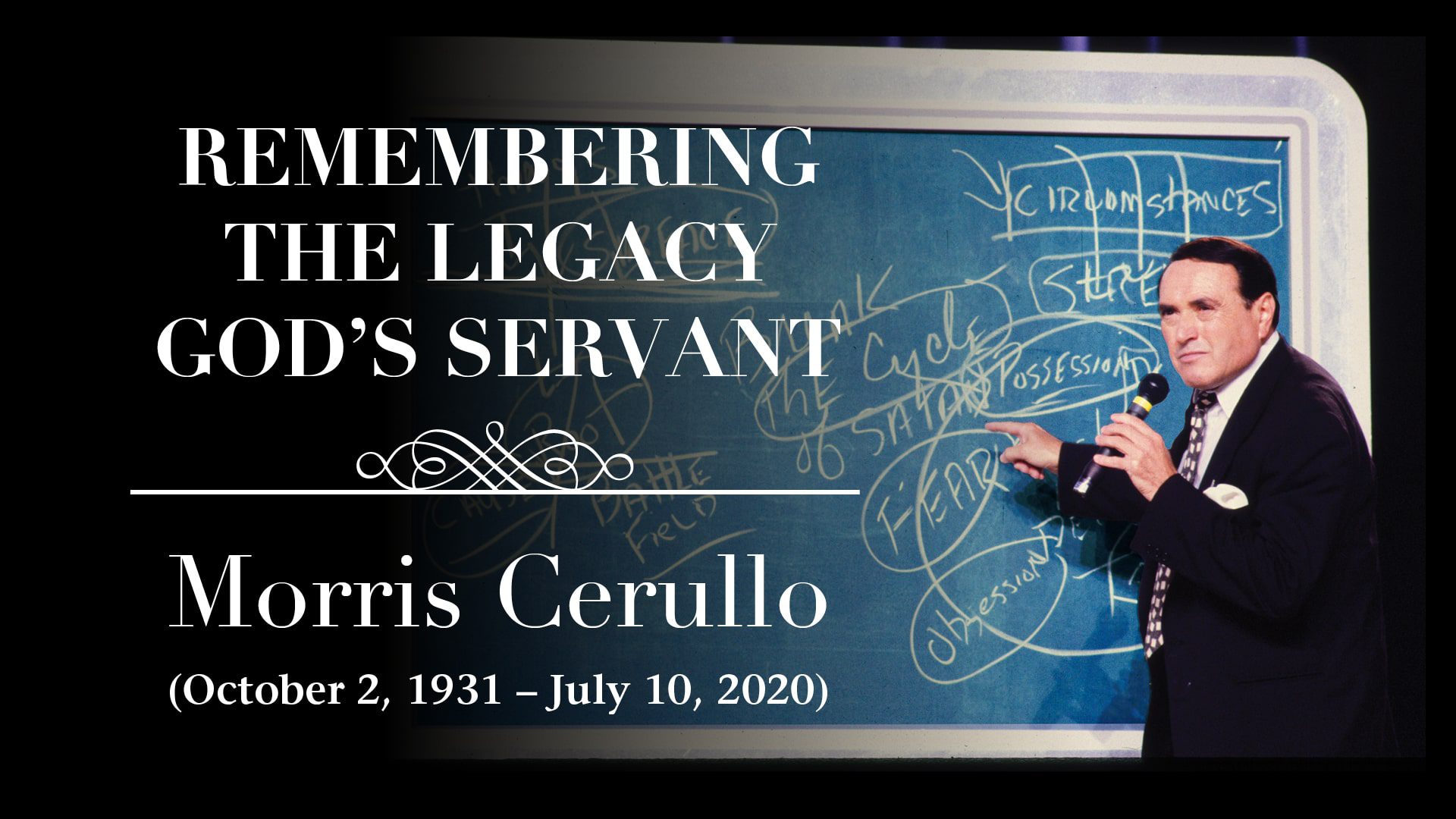 Remember Morris Cerullo | Morris Cerullo World Evangelism